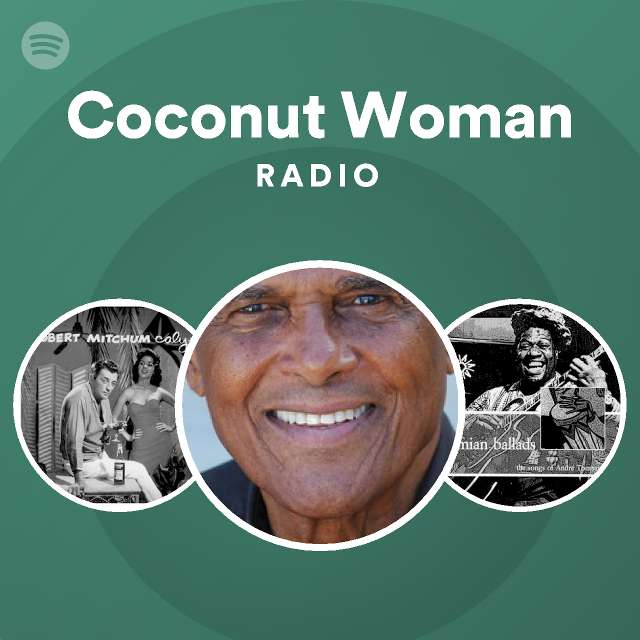 Coconut Woman Radio - playlist by Spotify | Spotify