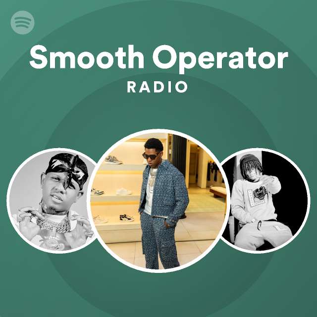 Smooth Operator Radio - playlist by Spotify | Spotify