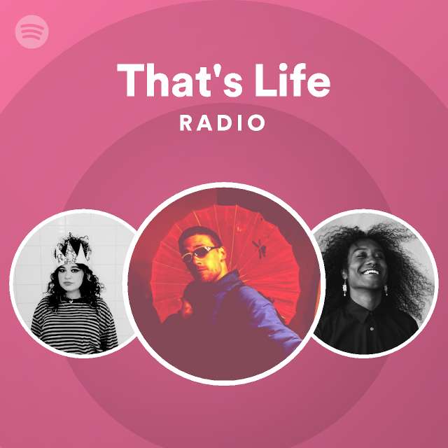 That's Life Radio - playlist by Spotify | Spotify