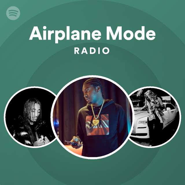Airplane Mode Radio - playlist by Spotify | Spotify