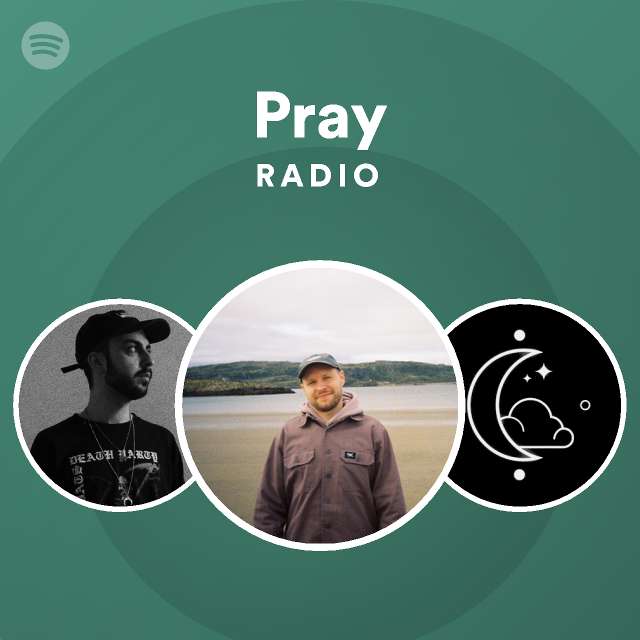 Pray Radio - playlist by Spotify | Spotify