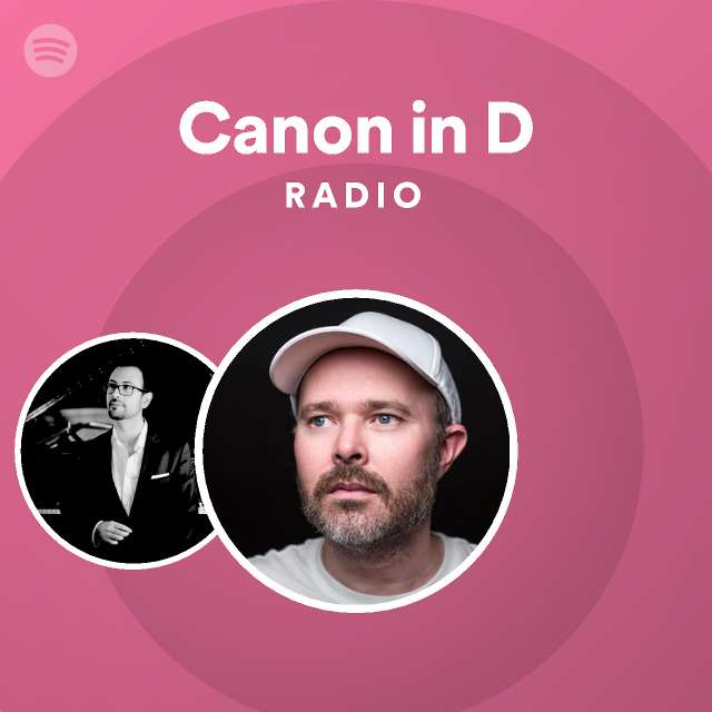 Canon in D Radio - playlist by Spotify | Spotify