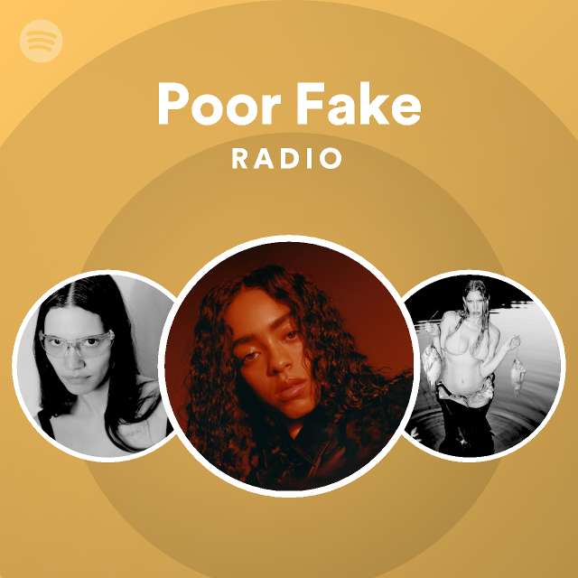 Poor Fake Radio - playlist by Spotify | Spotify