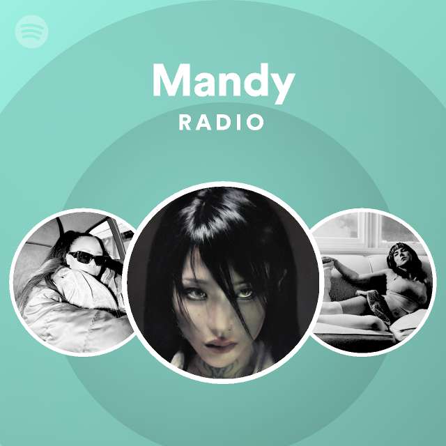 Mandy Radio - playlist by Spotify | Spotify