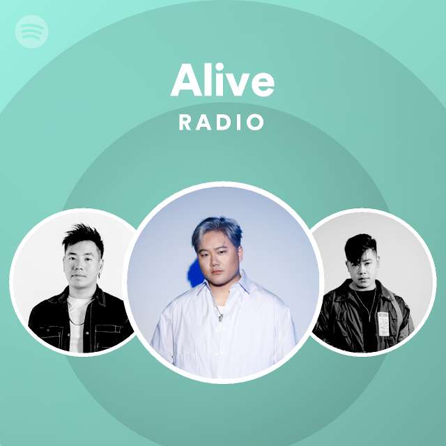 Alive Radio | Spotify Playlist
