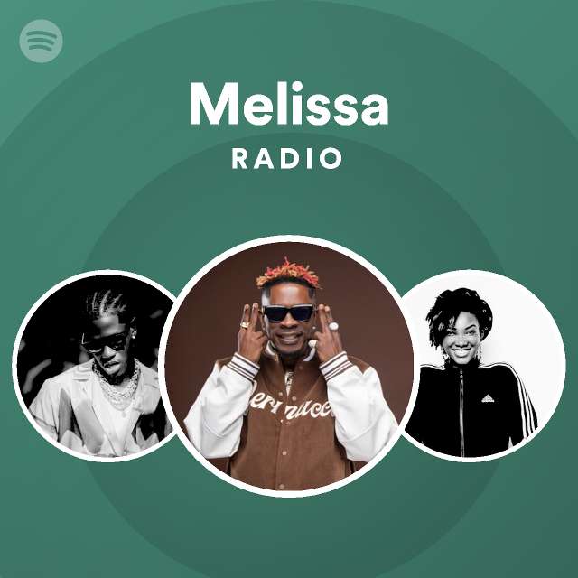 Melissa Radio - playlist by Spotify | Spotify