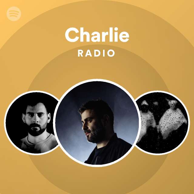 Charlie Radio - playlist by Spotify | Spotify