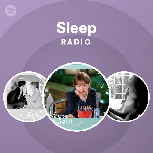 Sleep Radio - playlist by Spotify | Spotify