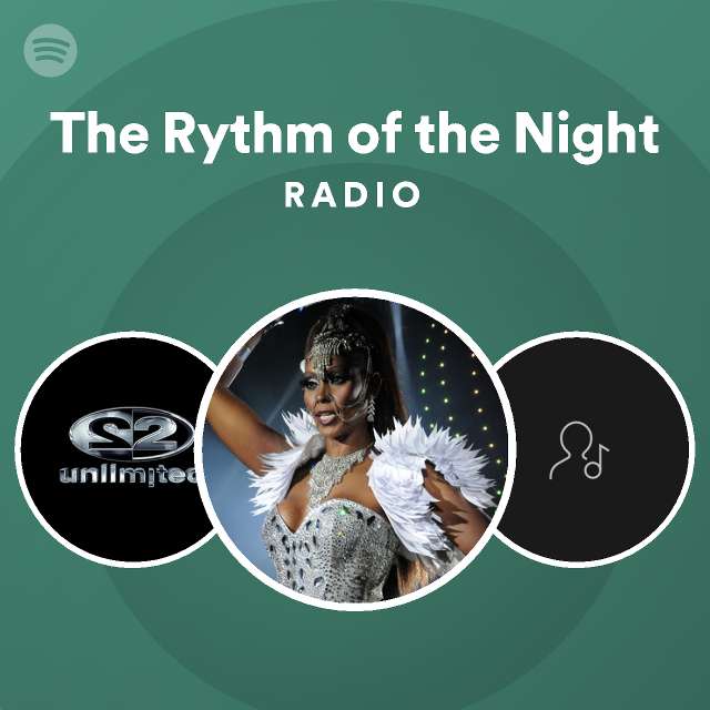 The Rythm of the Night Radio - playlist by Spotify | Spotify