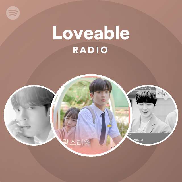 Loveable Radio - playlist by Spotify | Spotify