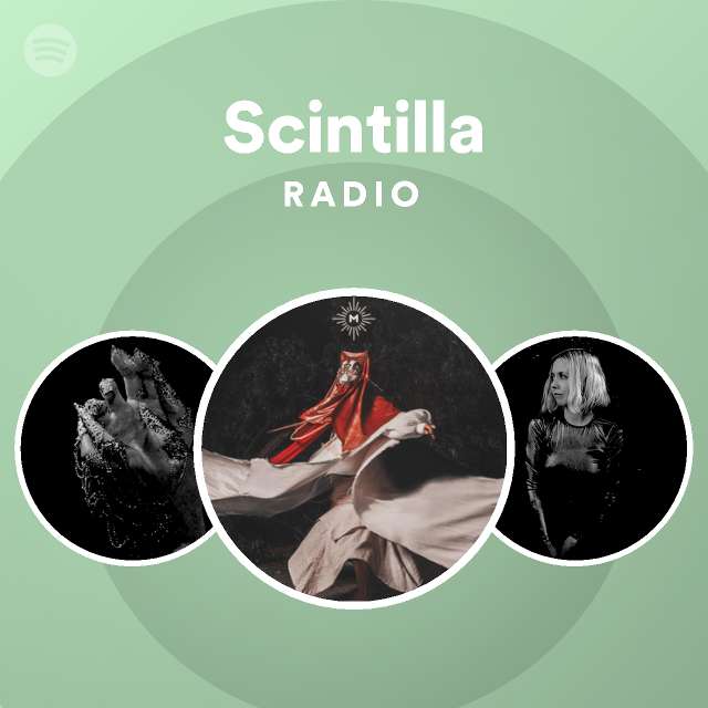 Scintilla Radio - playlist by Spotify | Spotify