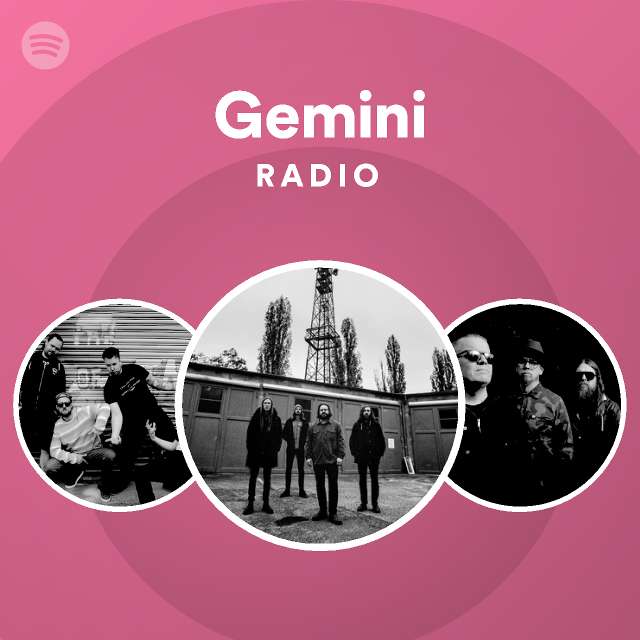 Gemini Radio - playlist by Spotify | Spotify