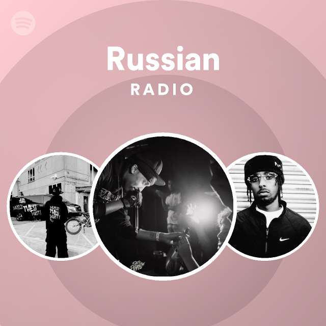 Russian Radio - playlist by Spotify | Spotify