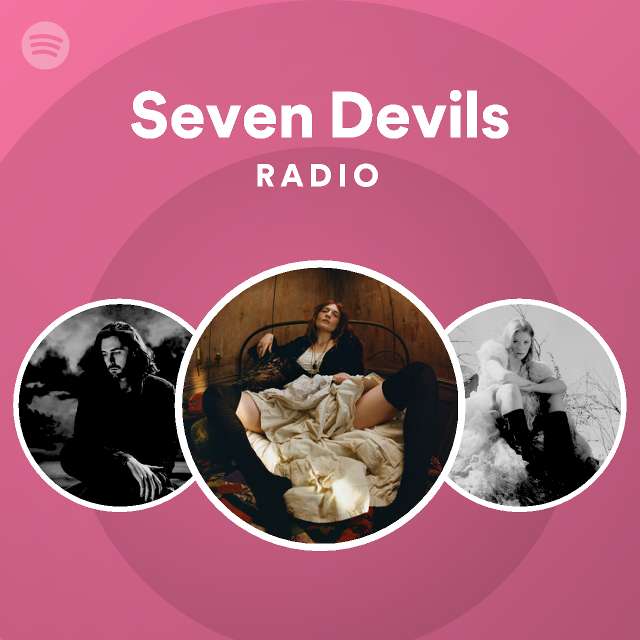 Seven Devils Radio - playlist by Spotify | Spotify