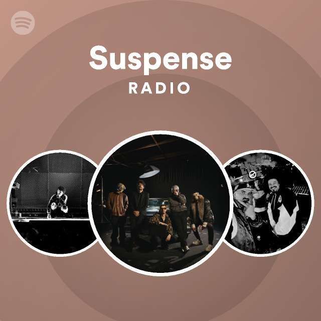 Suspense Radio - playlist by Spotify | Spotify
