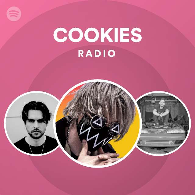 COOKIES Radio | Spotify Playlist