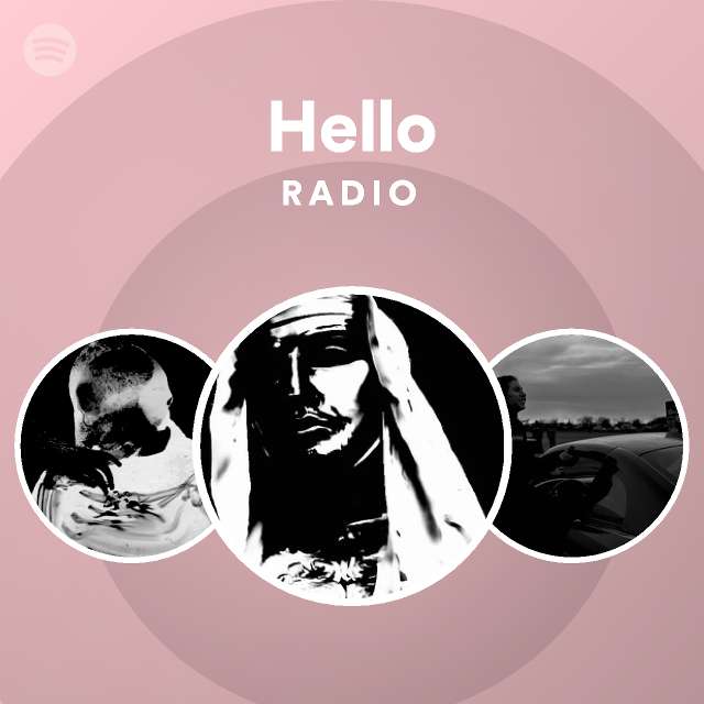Hello Radio - playlist by Spotify | Spotify