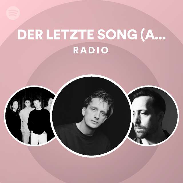 DER LETZTE SONG (ALLES WIRD GUT) (feat. Fred Rabe & RTO) Radio ...