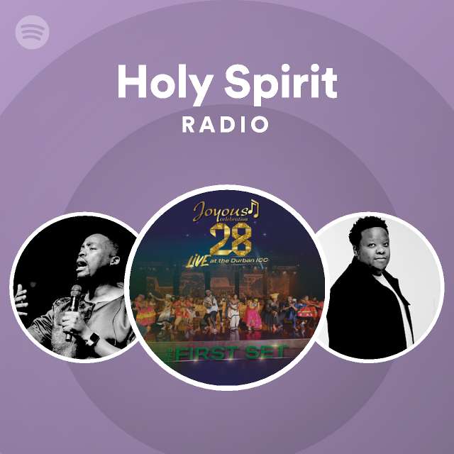 Holy Spirit Radio - playlist by Spotify | Spotify