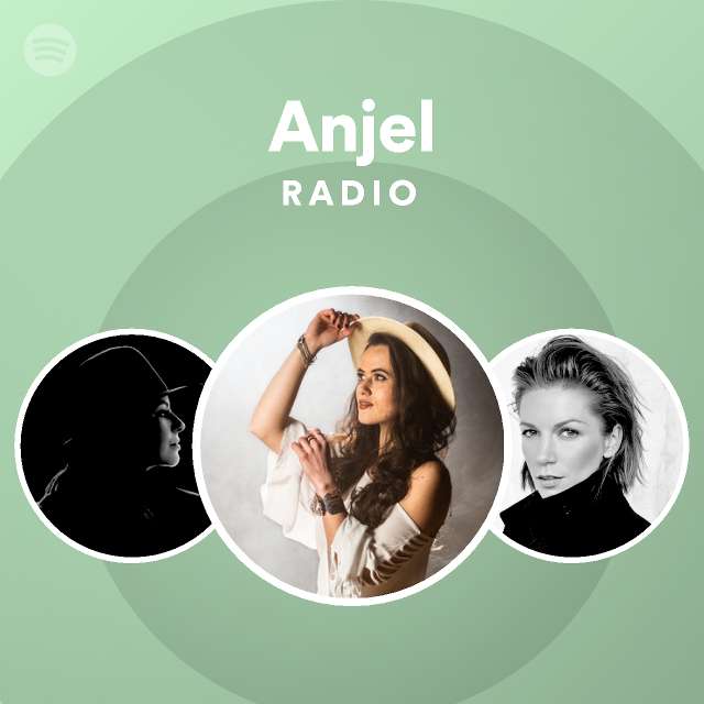 Anjel Radio - playlist by Spotify | Spotify