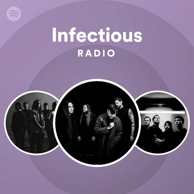 Infectious Radio - playlist by Spotify | Spotify