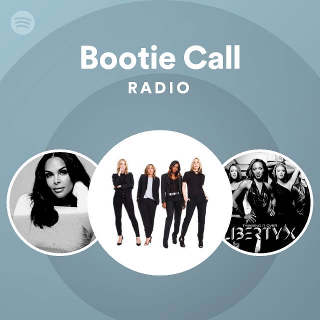 Bootie Call Radio - playlist by Spotify | Spotify