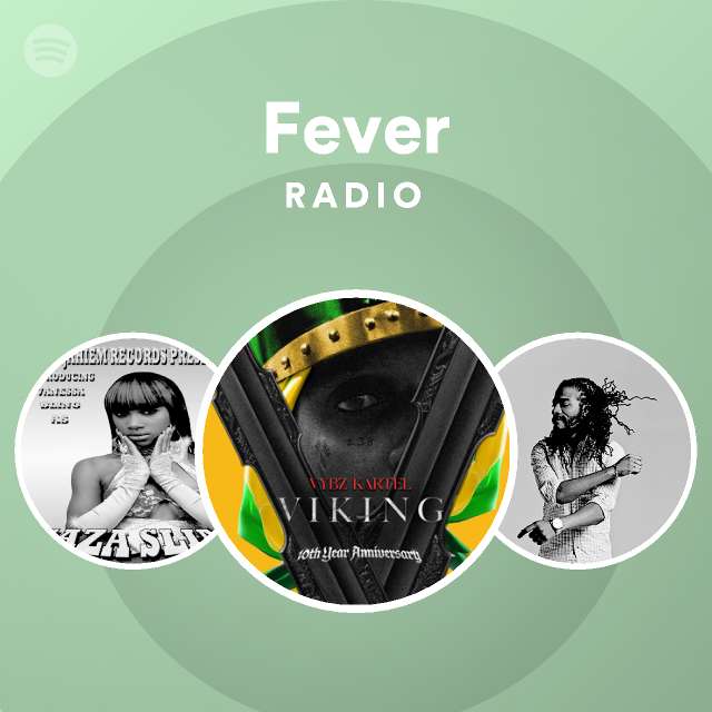 Fever Radio - playlist by Spotify | Spotify
