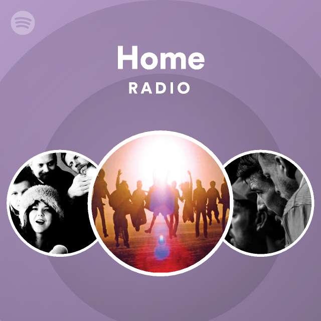 Home Radio | Spotify Playlist
