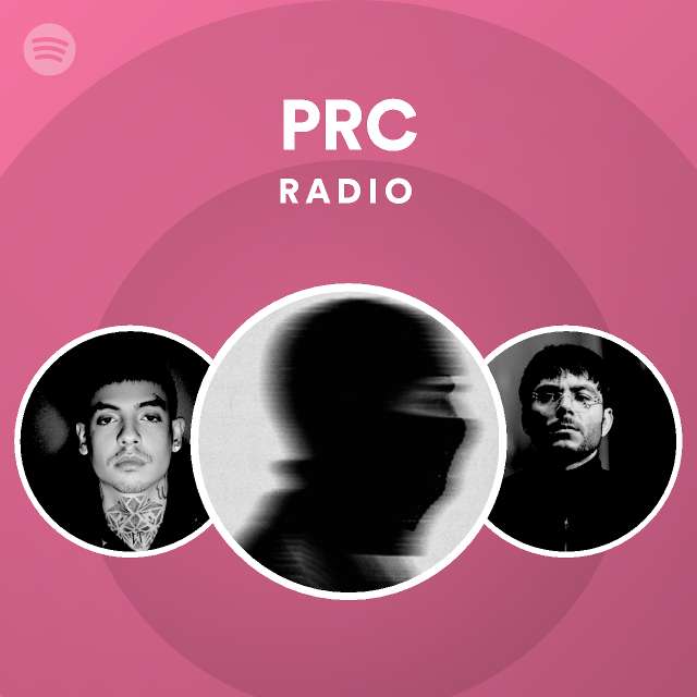 PRC Radio - playlist by Spotify | Spotify