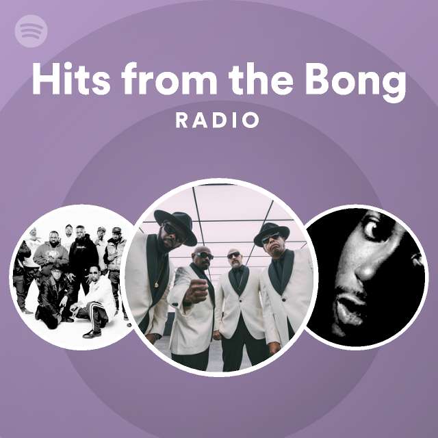 Hits from the Bong Radio - playlist by Spotify | Spotify