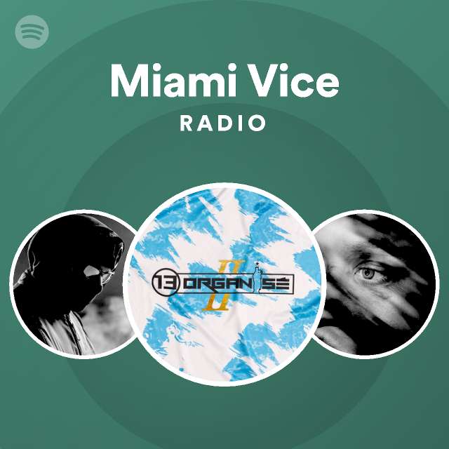 Miami Vice Radio - playlist by Spotify | Spotify