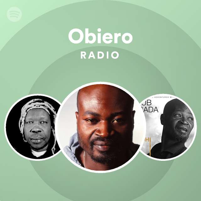 Obiero Radio - playlist by Spotify | Spotify