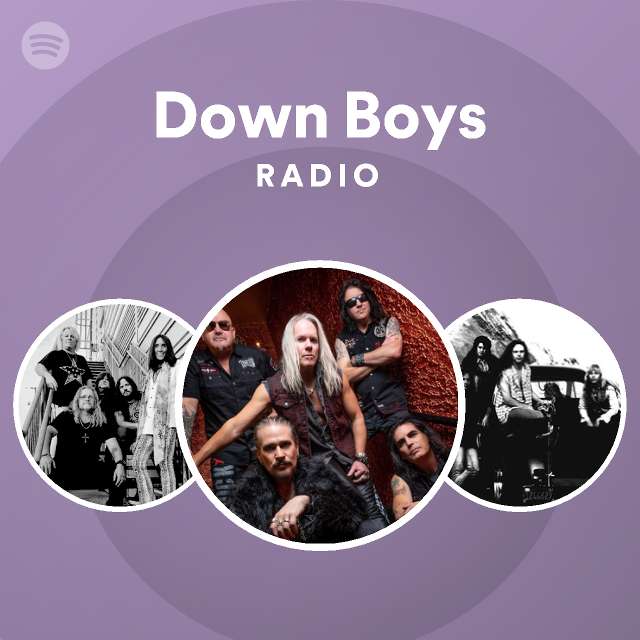 Down Boys Radio - playlist by Spotify | Spotify