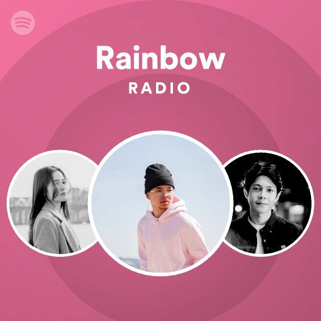 Rainbow Radio - playlist by Spotify | Spotify