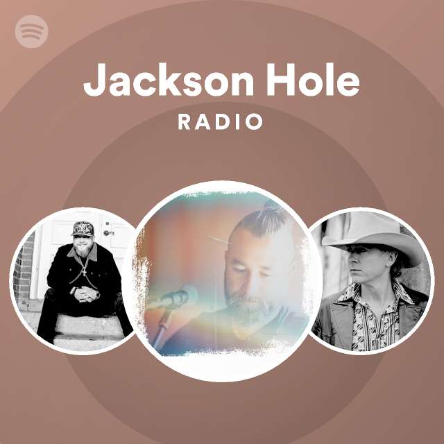 Jackson Hole Radio - playlist by Spotify | Spotify
