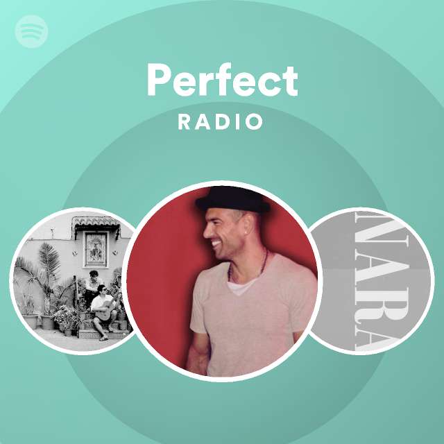 Perfect Radio | Spotify Playlist