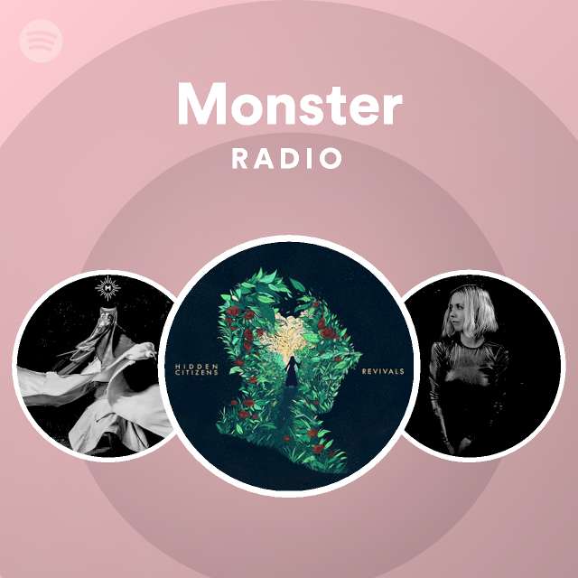 Monster Radio - playlist by Spotify | Spotify