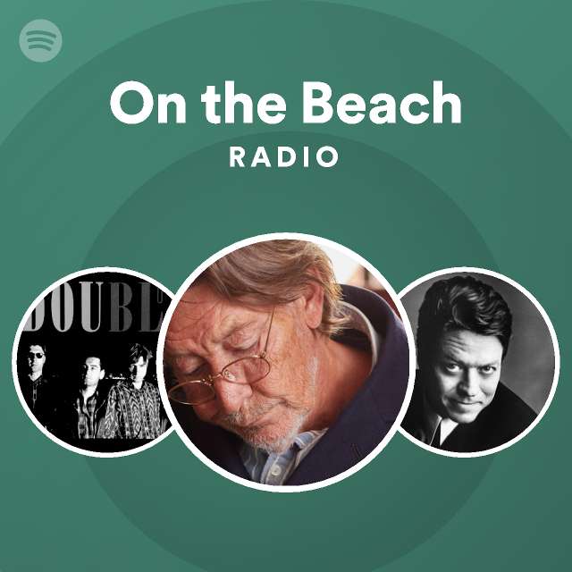 On the Beach Radio - playlist by Spotify | Spotify