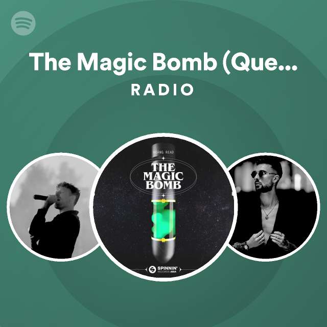 The Magic Bomb (Questions I Get Asked) Radio - playlist by Spotify ...