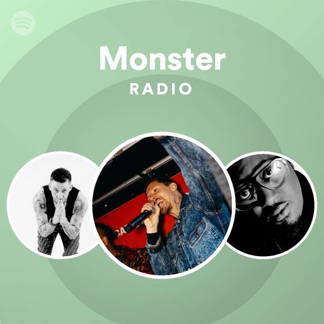 Monster Radio - playlist by Spotify | Spotify