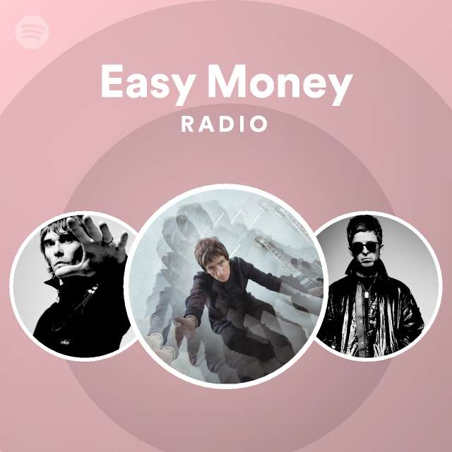 Easy Money Radio - playlist by Spotify | Spotify