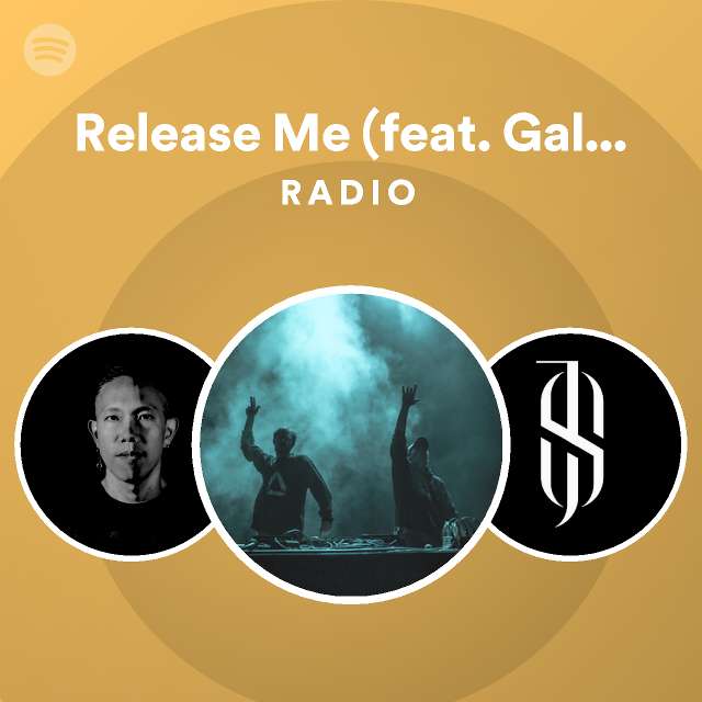 Release Me (feat. Gallie Fisher) Radio - playlist by Spotify | Spotify