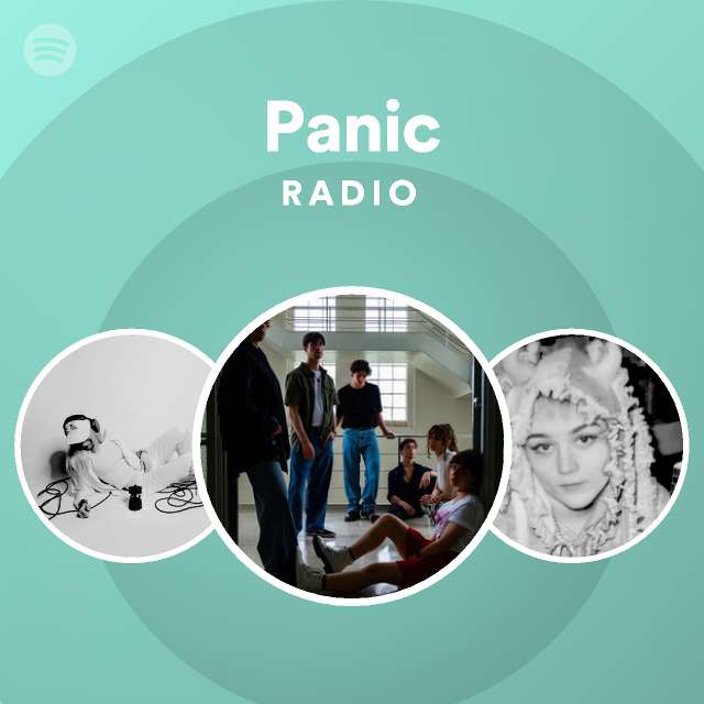 Panic Radio - playlist by Spotify | Spotify