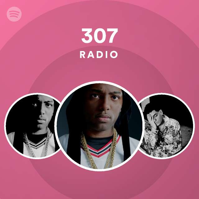 307 Radio - playlist by Spotify | Spotify