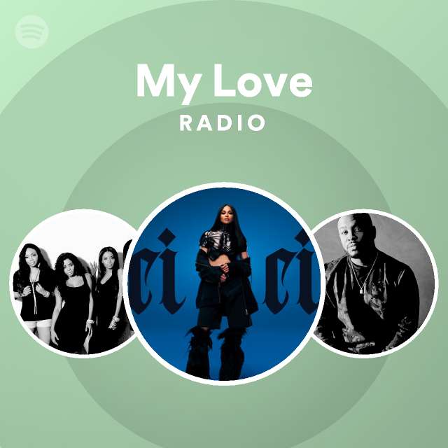 My Love Radio - playlist by Spotify | Spotify