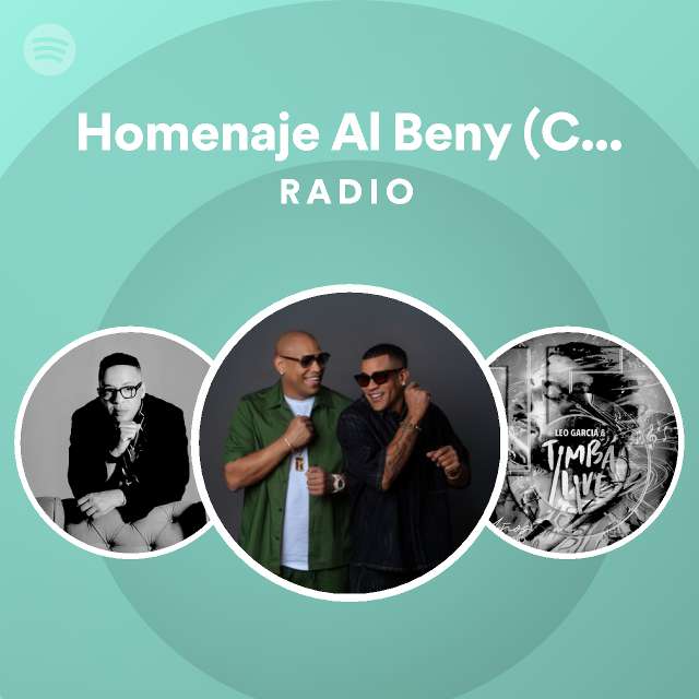 Homenaje Al Beny (Castellano Que Bueno Baila Usted) Radio - playlist by ...
