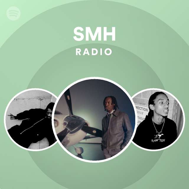 SMH Radio - playlist by Spotify | Spotify