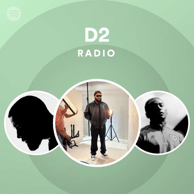 D2 Radio | Spotify Playlist