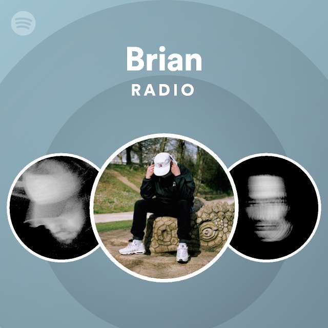 Brian Radio - playlist by Spotify | Spotify