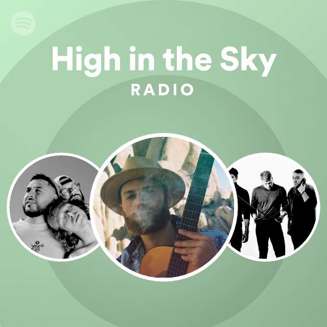 High in the Sky Radio - playlist by Spotify | Spotify